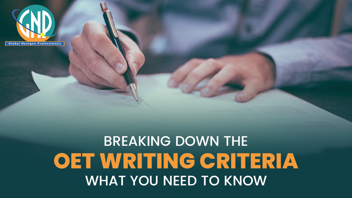 Breaking Down the OET Writing Criteria: What You Need to Know