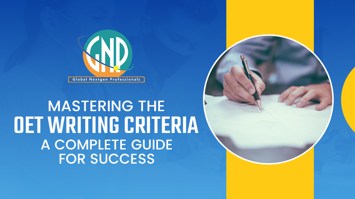 Mastering the OET Writing Criteria: A Complete Guide